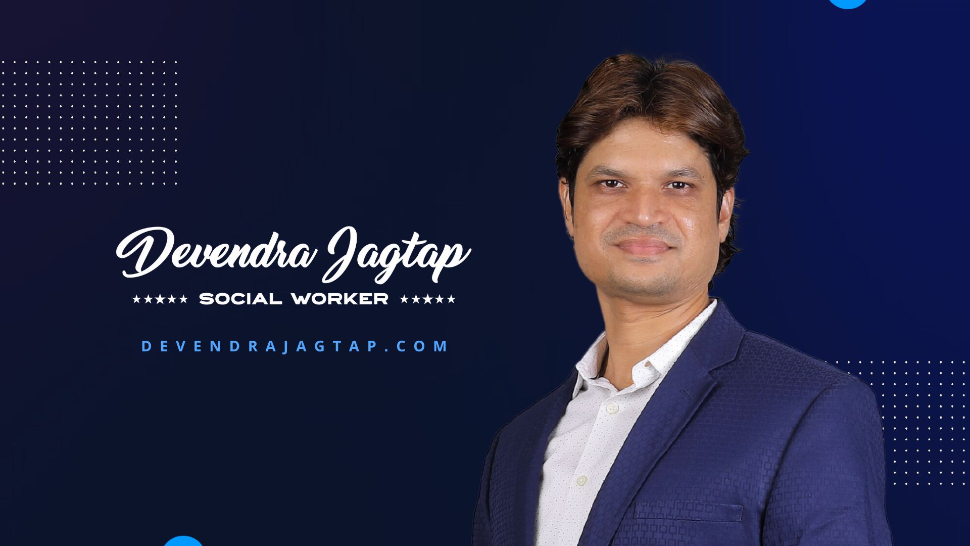 About Us | Devendra Jagtap Journey | Devendra Jagtap JD